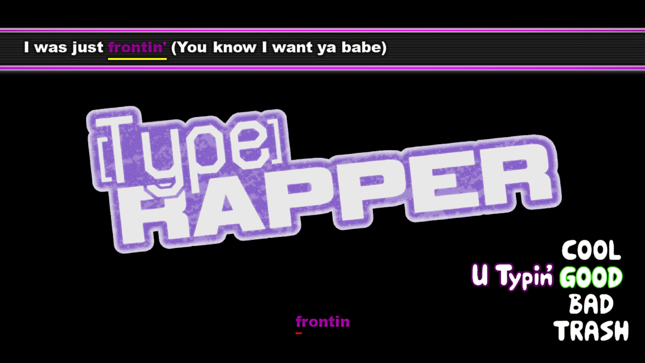 TypeRapper by &DR3W