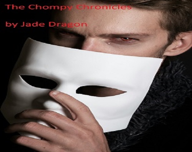 The Chompy Chronicles by Jadedragonbooks
