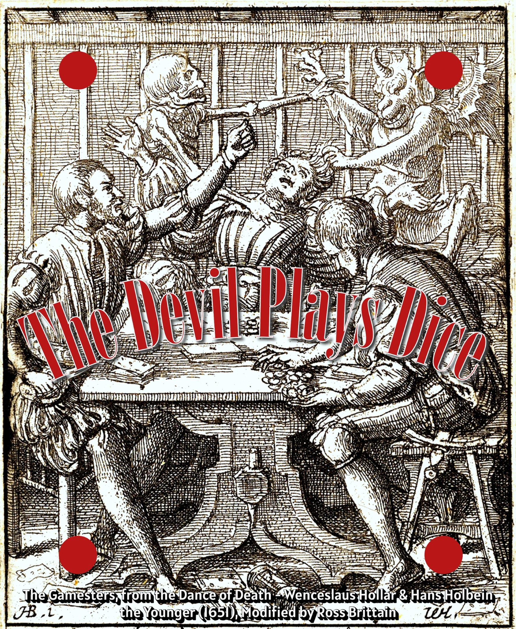 The Devil Plays Dice by R-Brittain