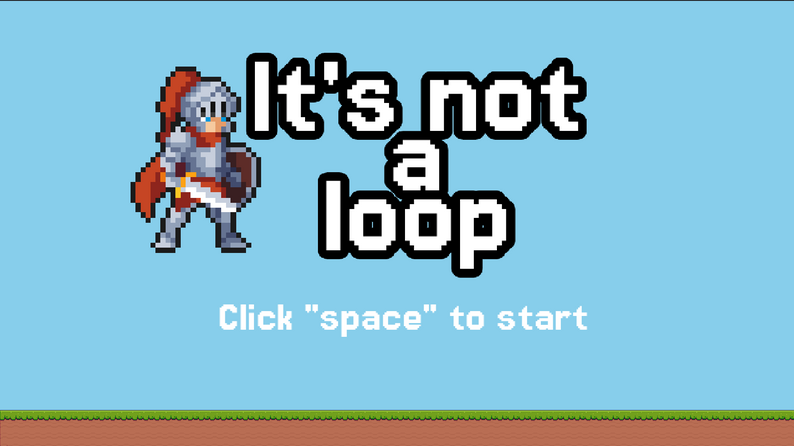 It's not a loop by wuffgame