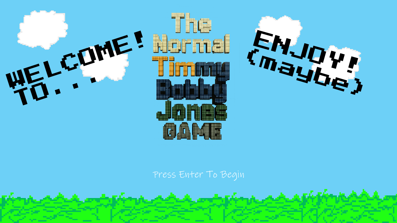 The Normal Timmy Bobby Jones Game by HumanMicrobe218
