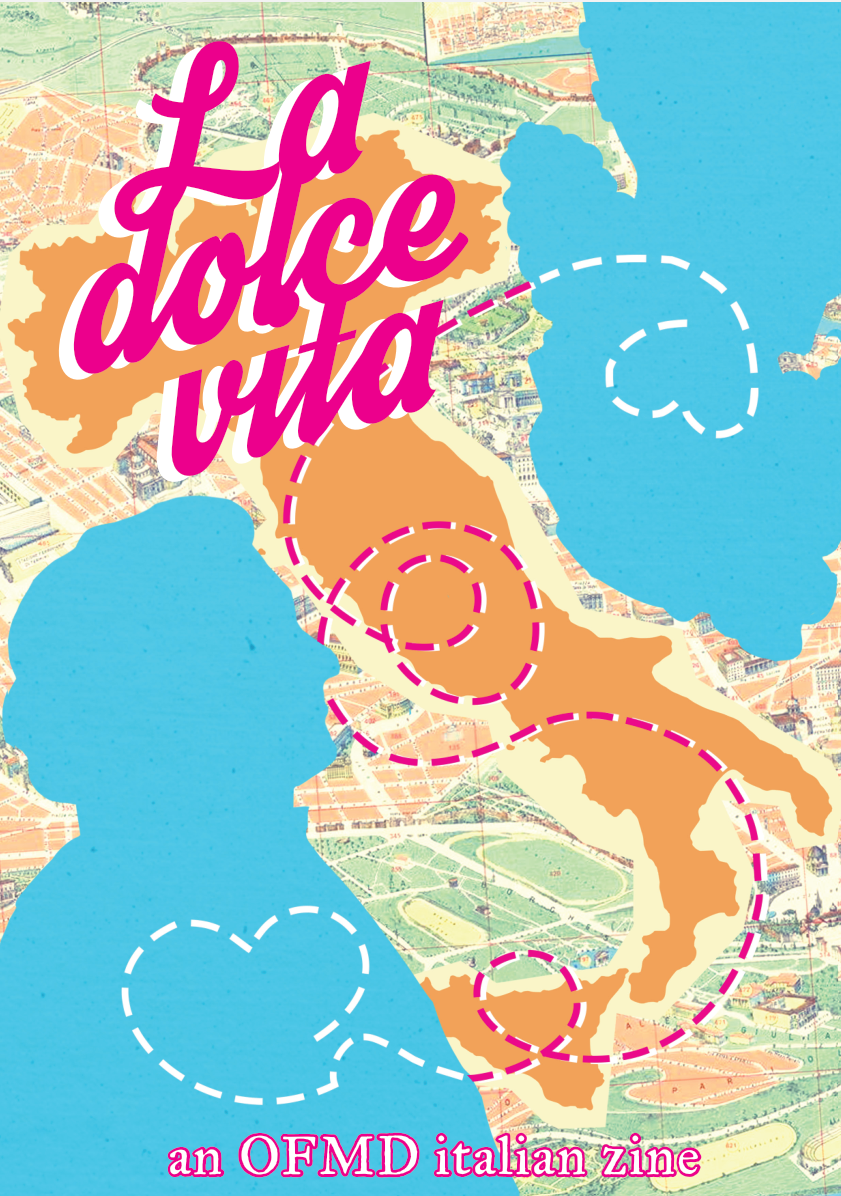 La Dolce Vita by Our Zine Means Italia