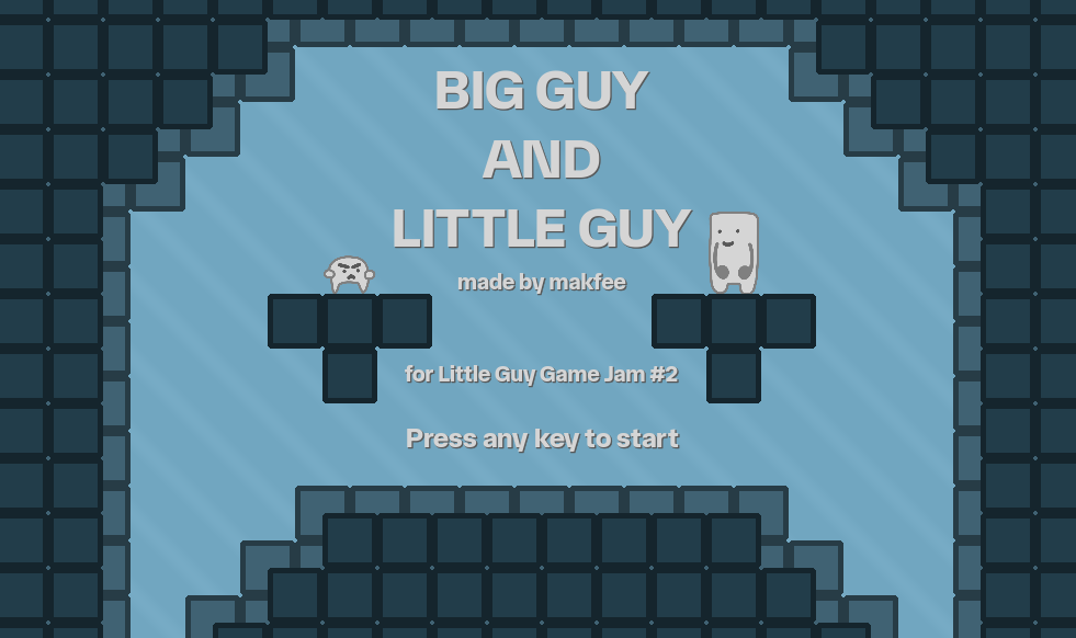 Big Guy and Little Guy by makfee for Little Guy Game Jam #2 - itch.io