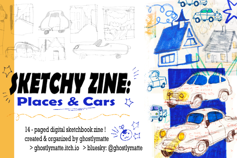 Sketchy Zine: Places & Cars (Zine) by ghostlymatte