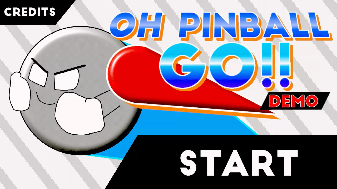 OH PINBALL GO!! DEMO by WilsonXp