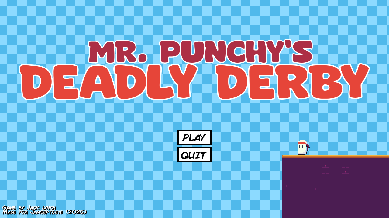 Mr. Punchy's Deadly Derby! by Jack Lynch