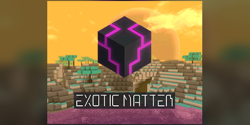 Exotic Matter by Moebiusgames