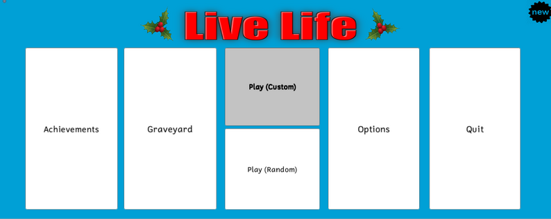 Live Life by Existential Games