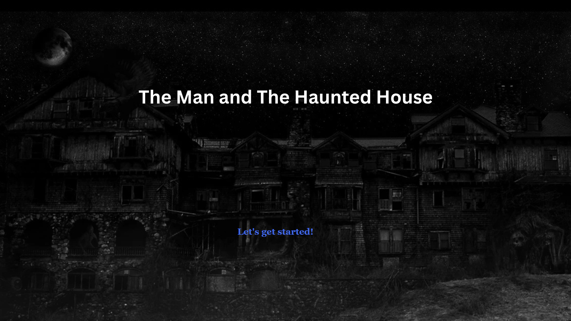 The Man and The Haunted House by Pranav-nannu
