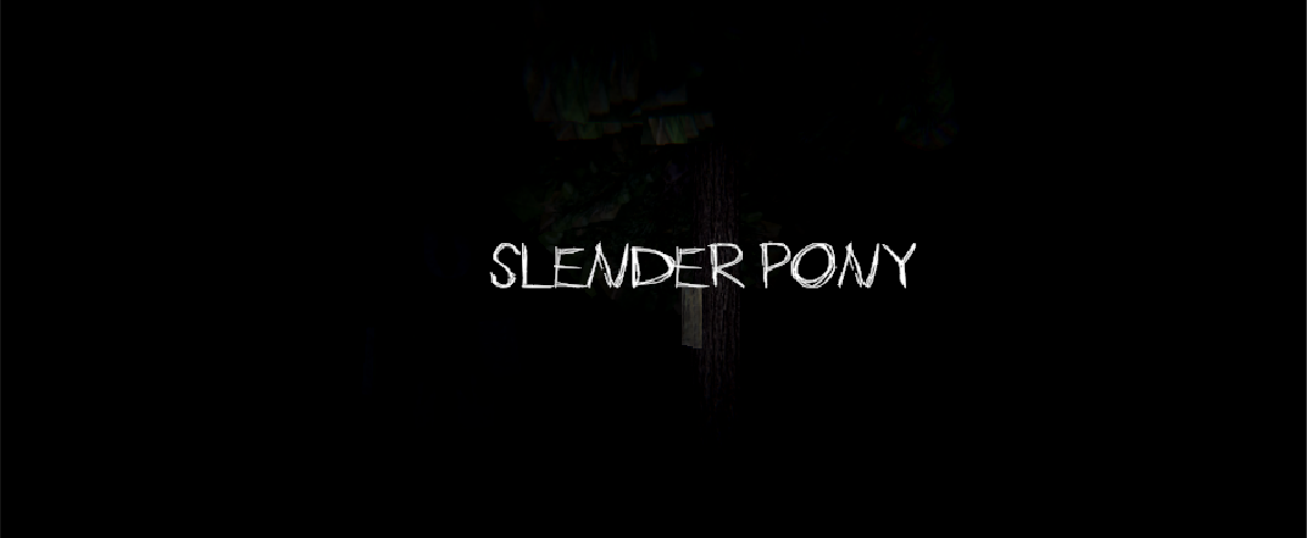 Slender Pony: The Forest by MalacockyProductions