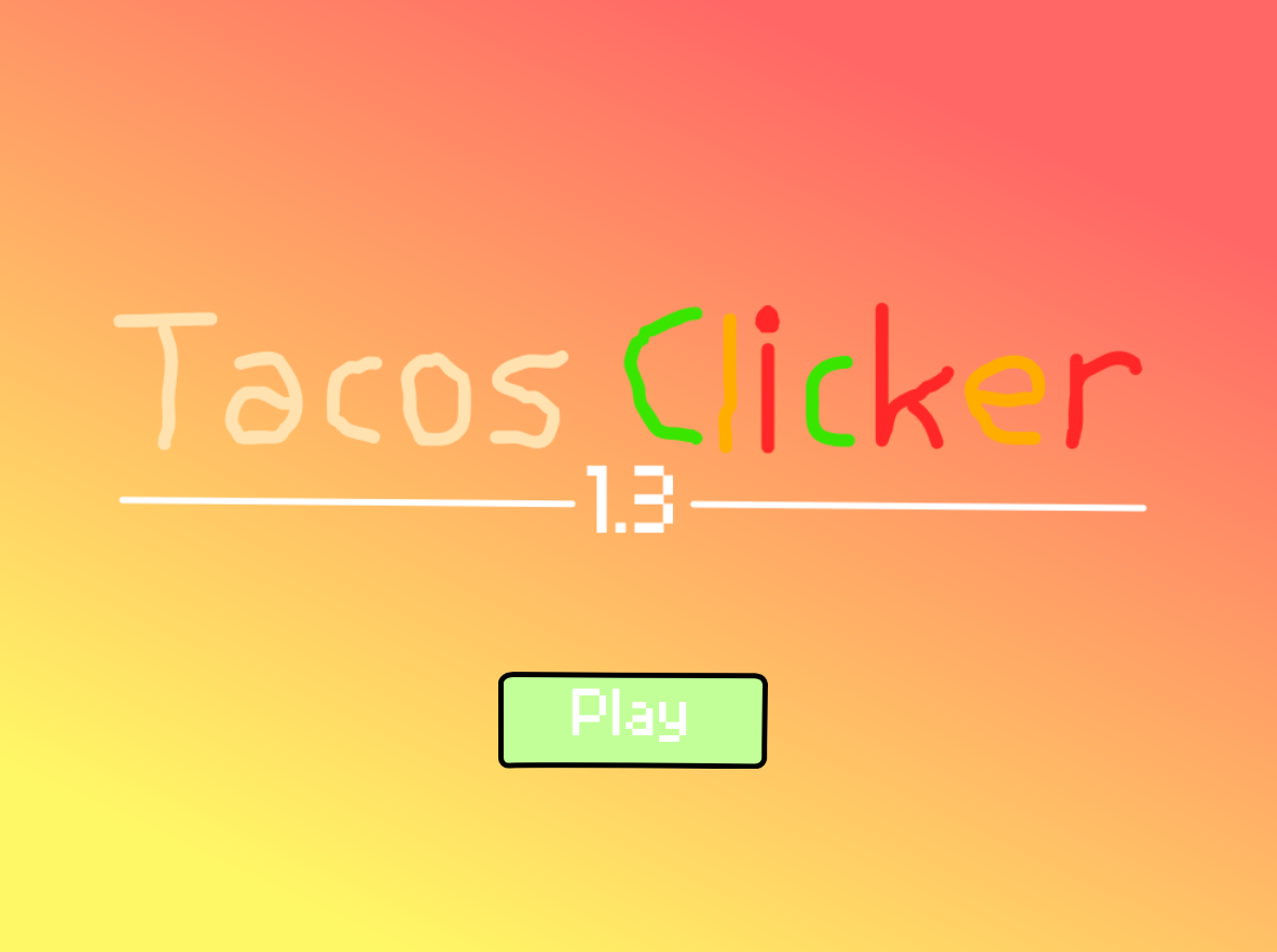 Tacos Clicker - beta by Kolb7811