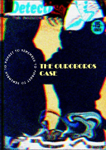 THE OUROBOROS CASE by The Wyvern's Den