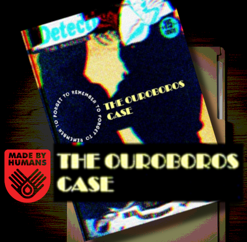 THE OUROBOROS CASE by The Wyvern's Den