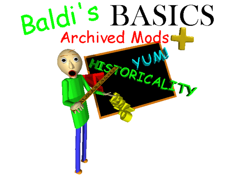 Baldi's Basics Mods Archive Plus by lolbrother18