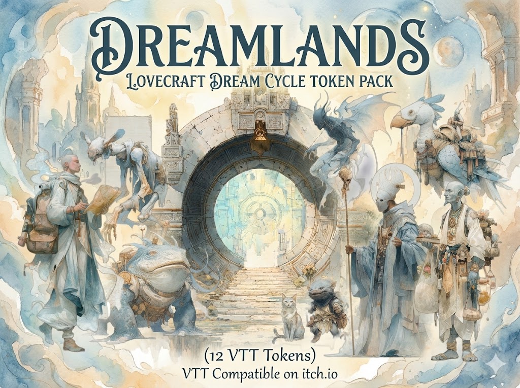 Dreamlands - Lovecraft Dream Cycle Token Pack (12 VTT Tokens) by ...