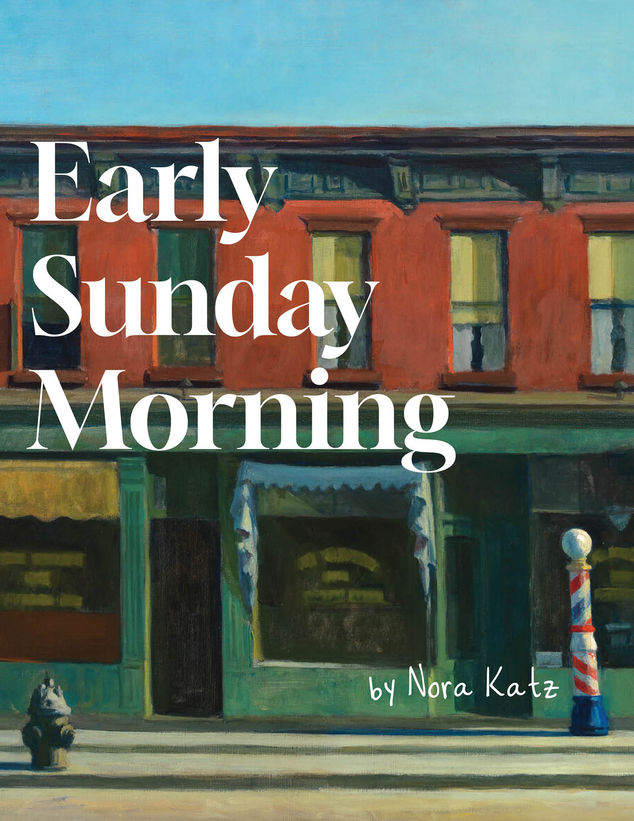 Early Sunday Morning by Nora Katz