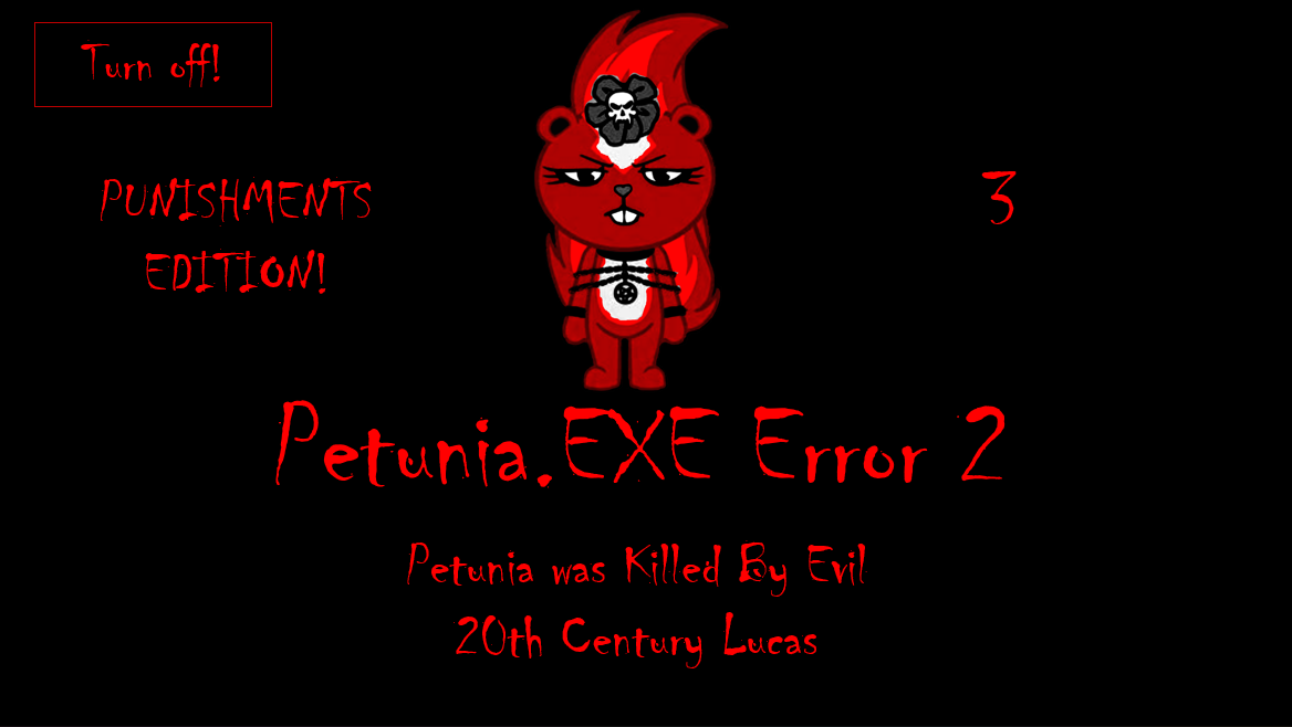Petunia Error 2 Punishments Edition by JayAwesomeTV