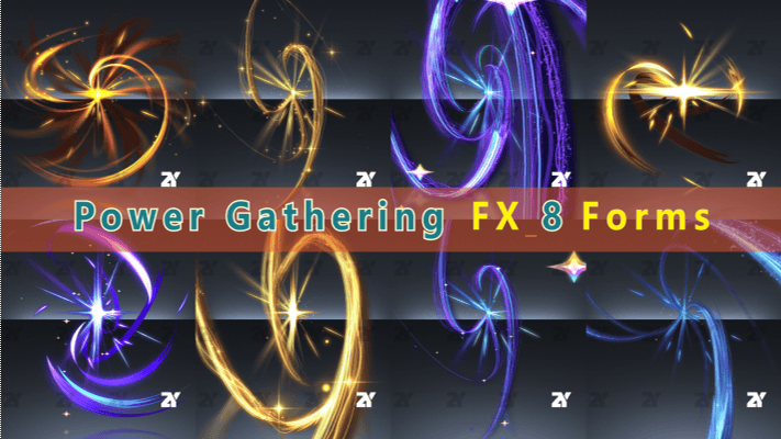 Power Gathering FX_8 Forms by ZY VFX