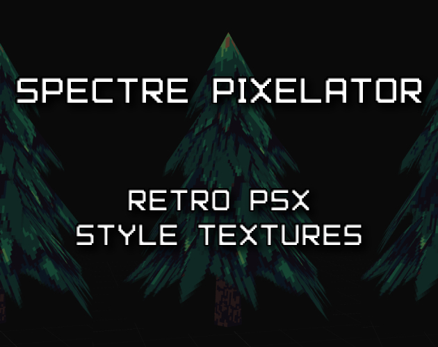 Time to Pixelate! - Spectre Pixelator by SignalSpikeGames