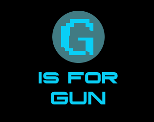 G is for Gun by LetargicDev