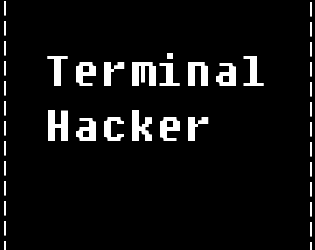 Terminal Hacker by ProMonkeyGames