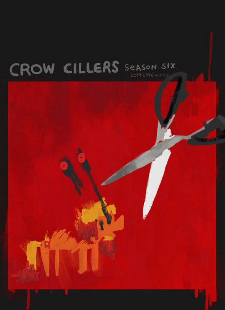 Crow Cillers Complete Sixth Season by Cate Wurtz