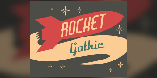 Rocket Gothic V0.1 by metalsnail