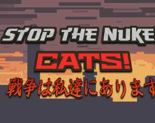 Stop the Nuke/Cats! by Tengu