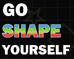 Go Shape Yourself by Elemental Zeal