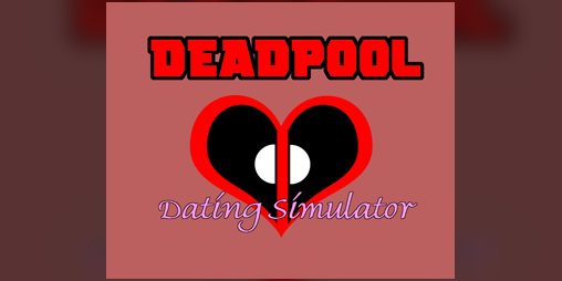 Deadpool Dating Simulator by SimSoftGames