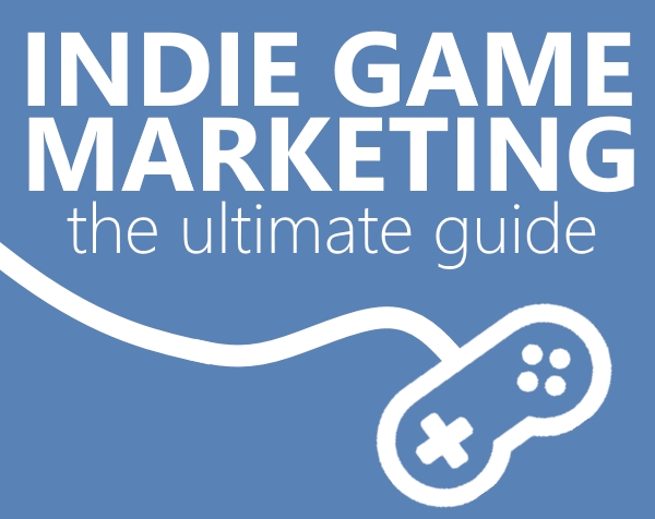 How to Market Your Indie Game by tutsbyparker