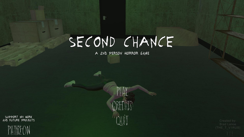 Second Chance: a 2nd person horror game by THE_T_V1RUS