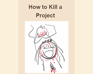 How to Kill a Project by Wertle