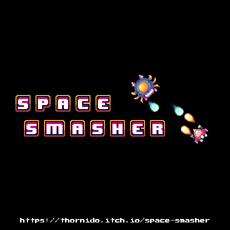 Space Smasher by Thornido