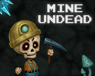Mine Undead by SnekFriends