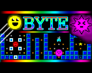 Byte: A 2-D Arcade Adventure by Hope4me2