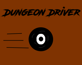 Dungeon Driver (EARLY ACCESS) by 109Dev