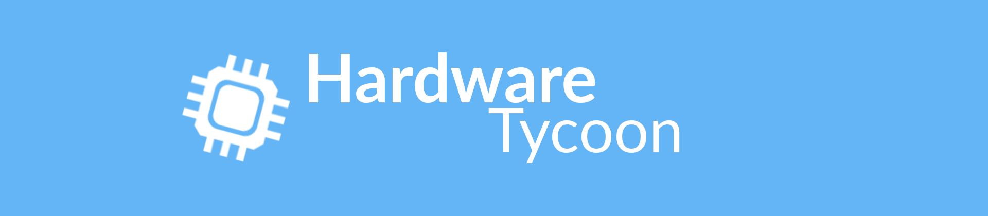 Hardware Tycoon by hi