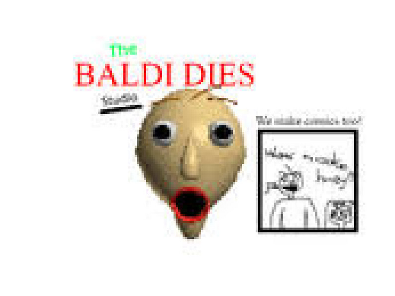 Baldi's Basics: Baldi DIES: Reborn by BlackeDude