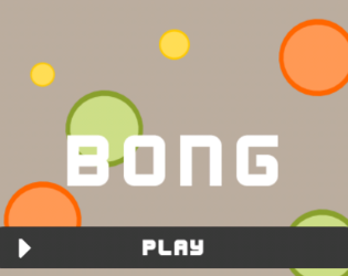 Bong! by HNO Games