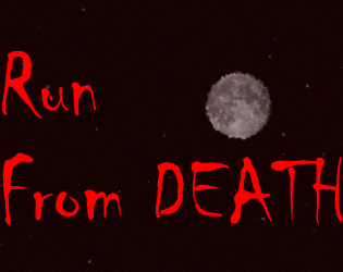 Run From Death by kernal.bin