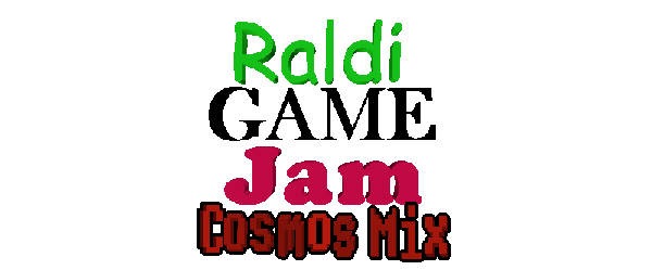 Raldi Game Jam: Cosmos Mix - itch.io