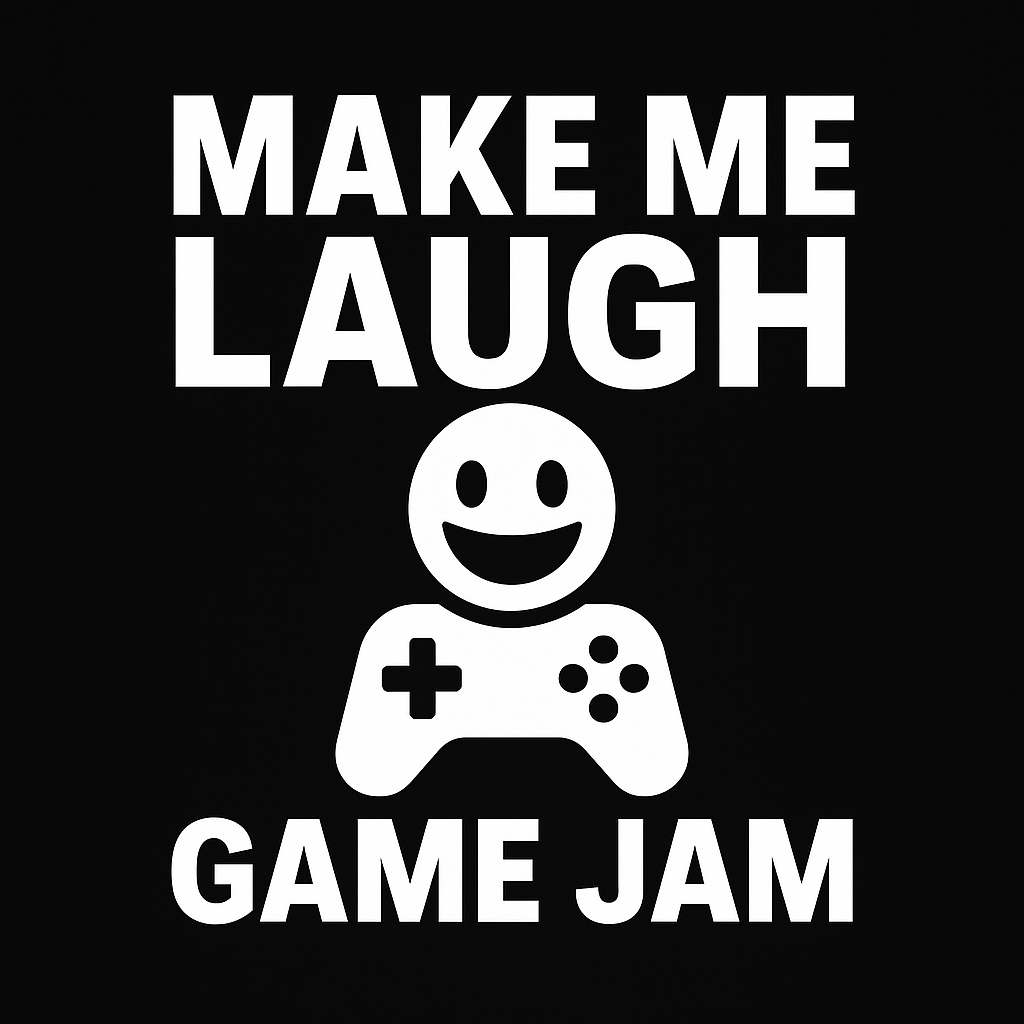 Make Me Laugh Game Jam #01 (100 $ Total Prize) - itch.io