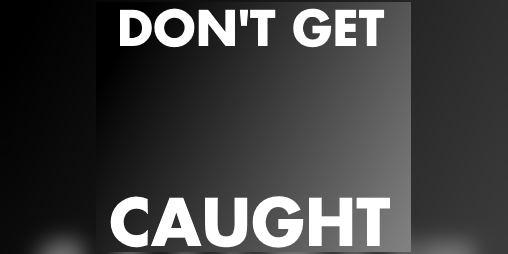 Don't Get Caught! - itch.io
