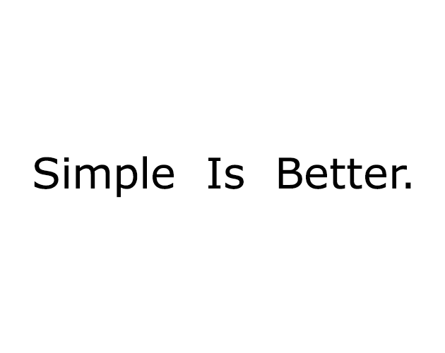 Simple Is Better - itch.io