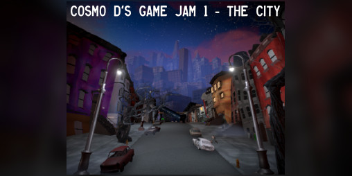 Cosmo D's Game Jam 1 - The City - itch.io
