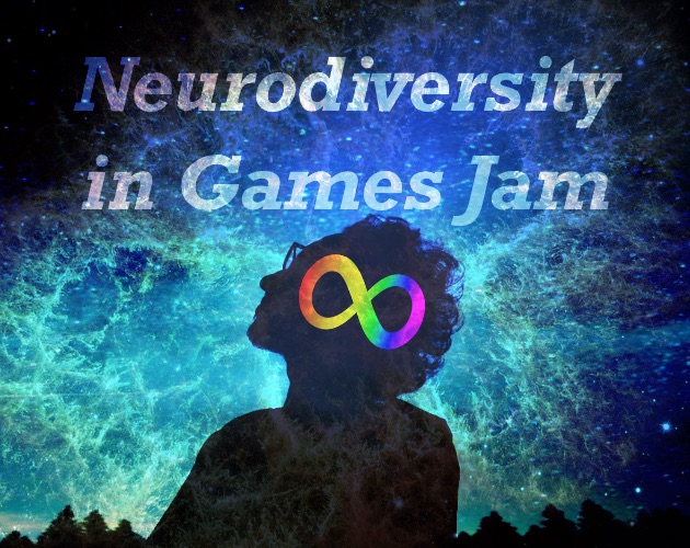 Neurodiversity in Games Jam - itch.io