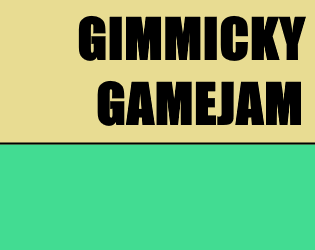 Gimmicky Gamejam - itch.io