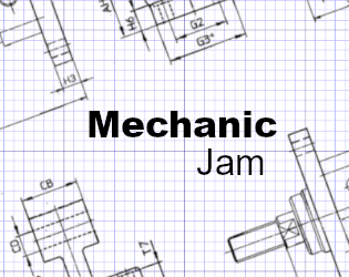 Mechanic Jam 8 - itch.io