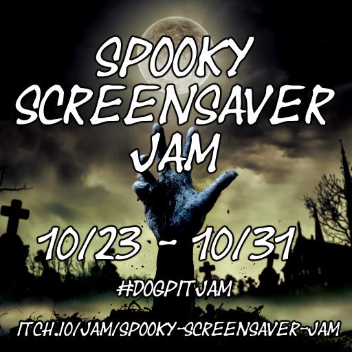 Spooky Screensaver Jam - itch.io